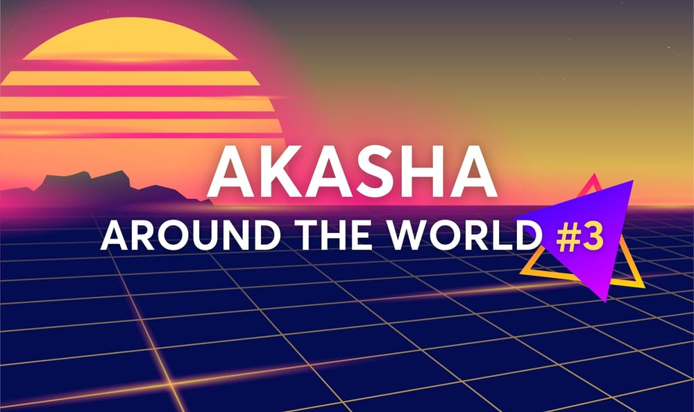 AKASHA Blog